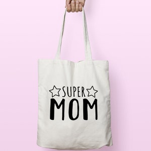 Super Mom Canvas Tote Bag, Mothers Day Gift, Gifts From Daughter, Mum ...
