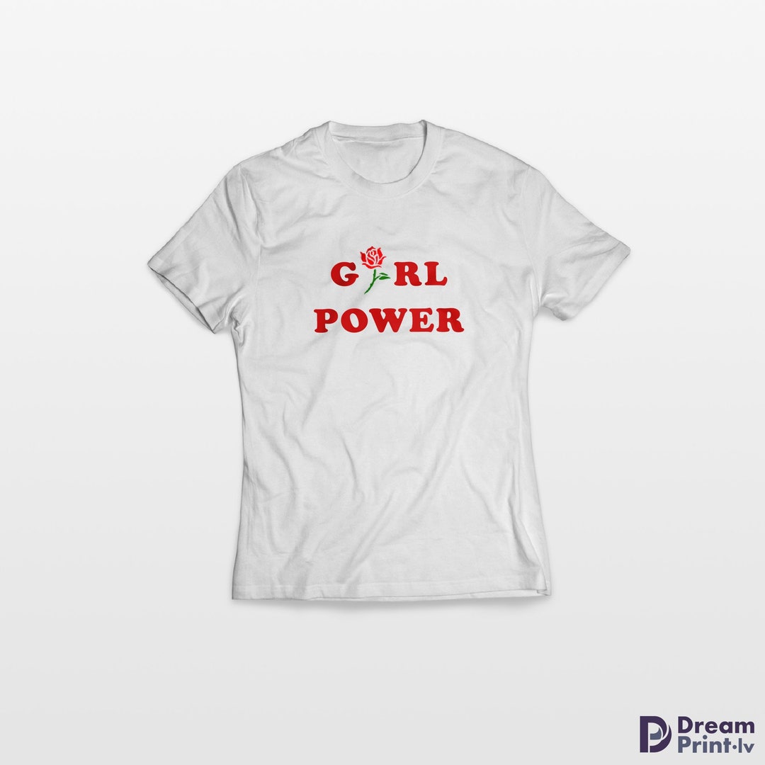 Girl Power Tshirt, Girl Power Tee, Girl Power Tshirts, Feminine Tshirt ...