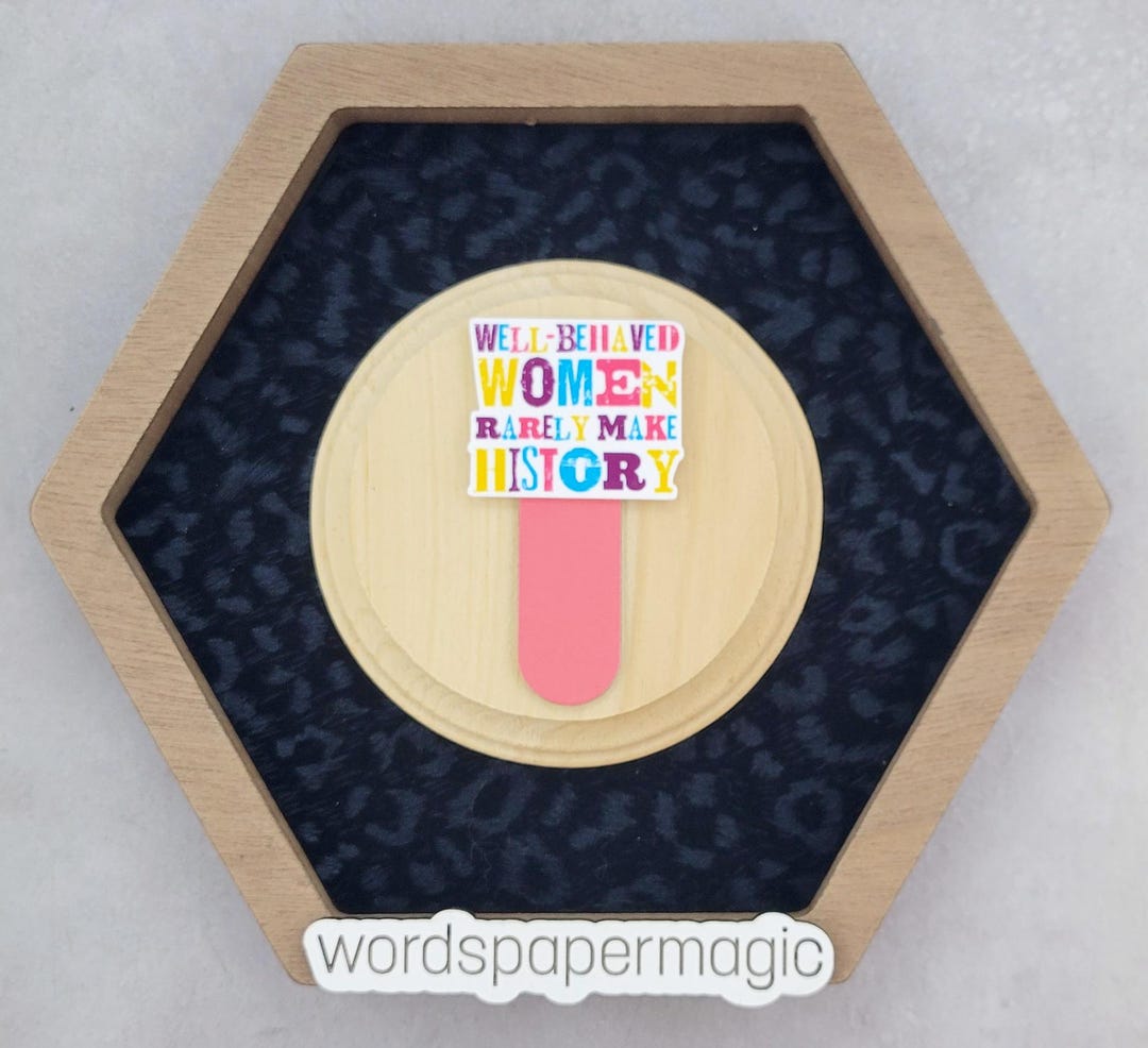 Well Behaved Women Rarely Make History Magnetic Bookmark, Book Lover ...