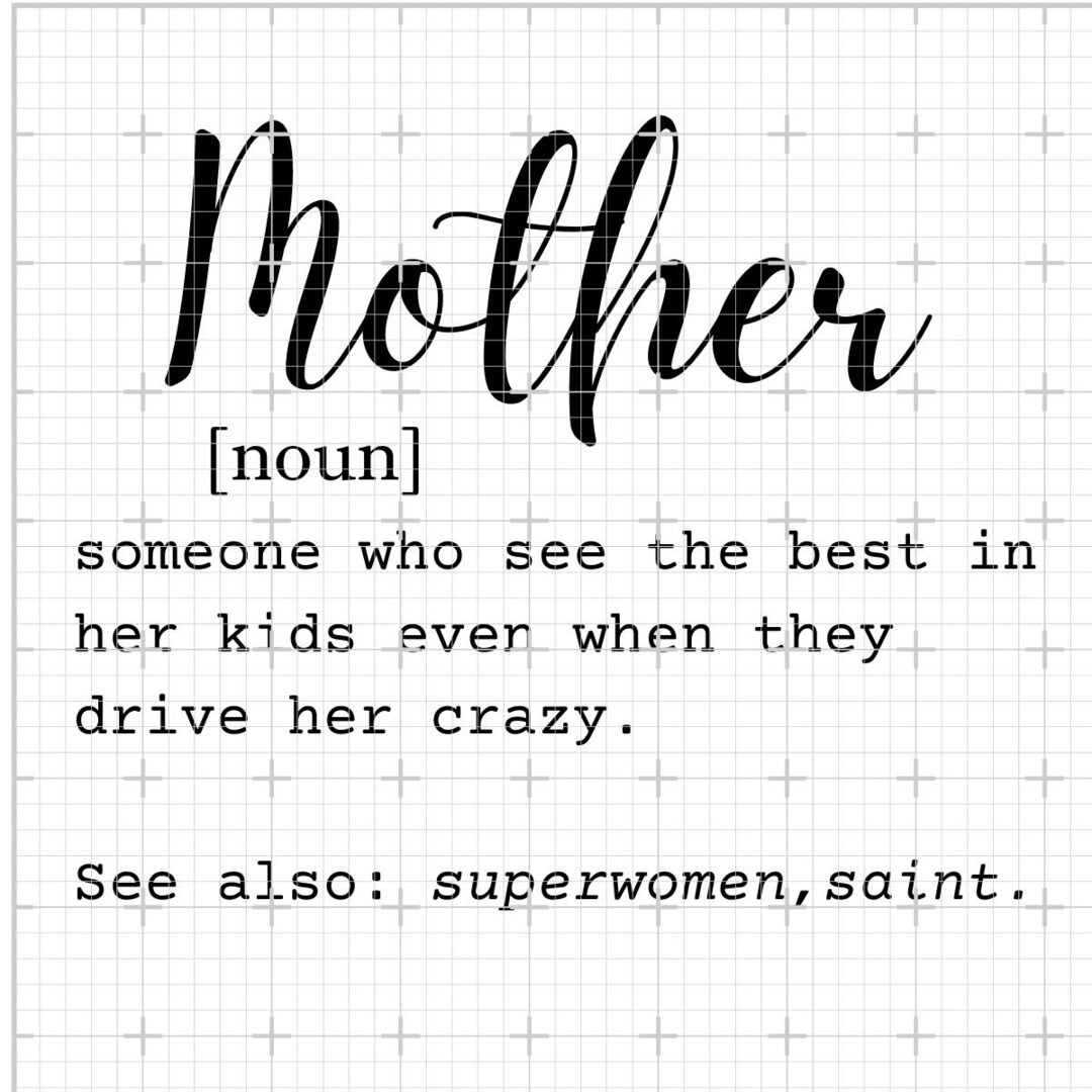 Mother Noun Description Svg, Gift for Mom SVG, Mother's Day Quotes ...