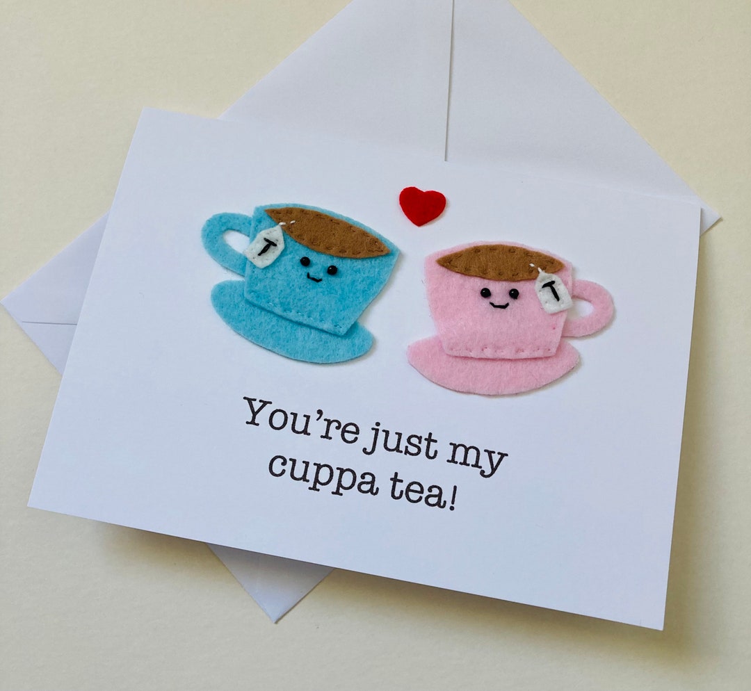 Youre Just My Cuppa Tea Card Love Tea Card Friendship Tea Card - Etsy ...