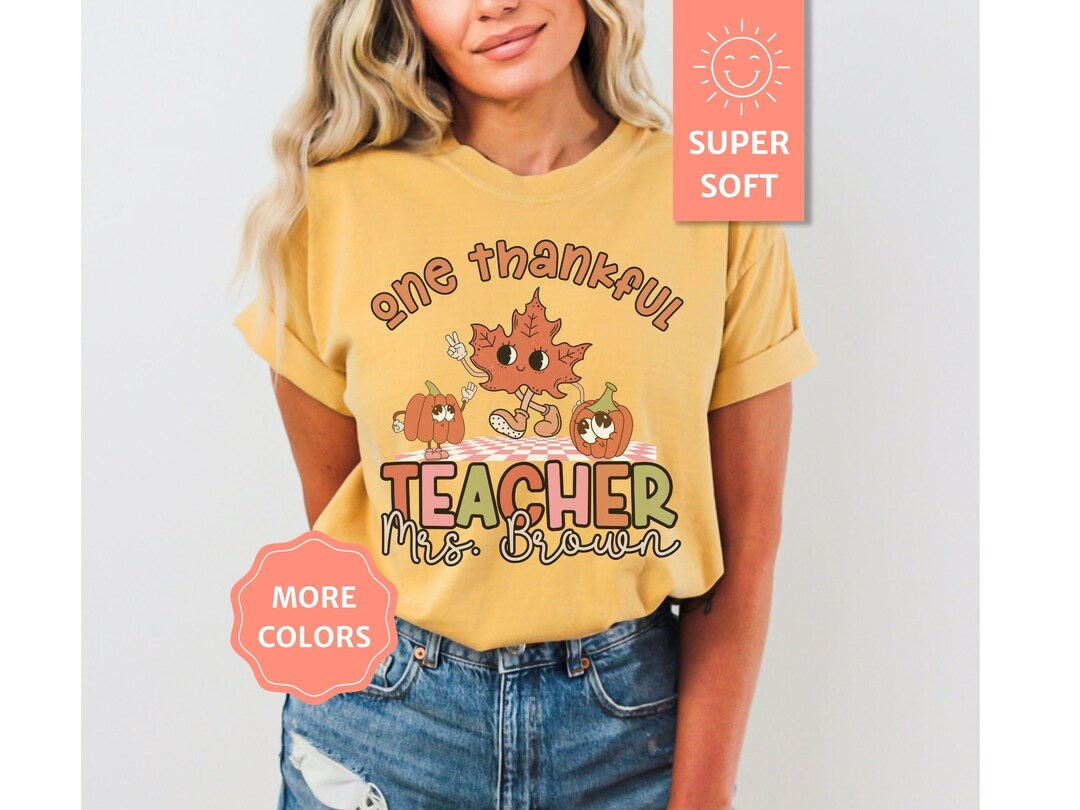 Thankful Teacher Shirt With Teacher Name Custom Teacher Appreciation ...