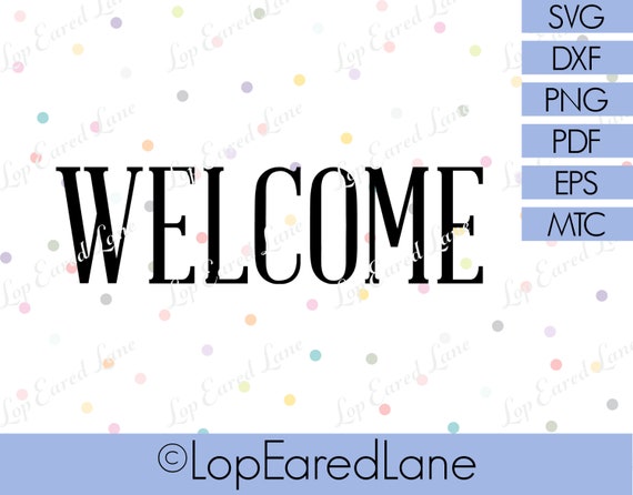 Welcome SVG cut file Cricut file Silhouette cut file SVG | Etsy