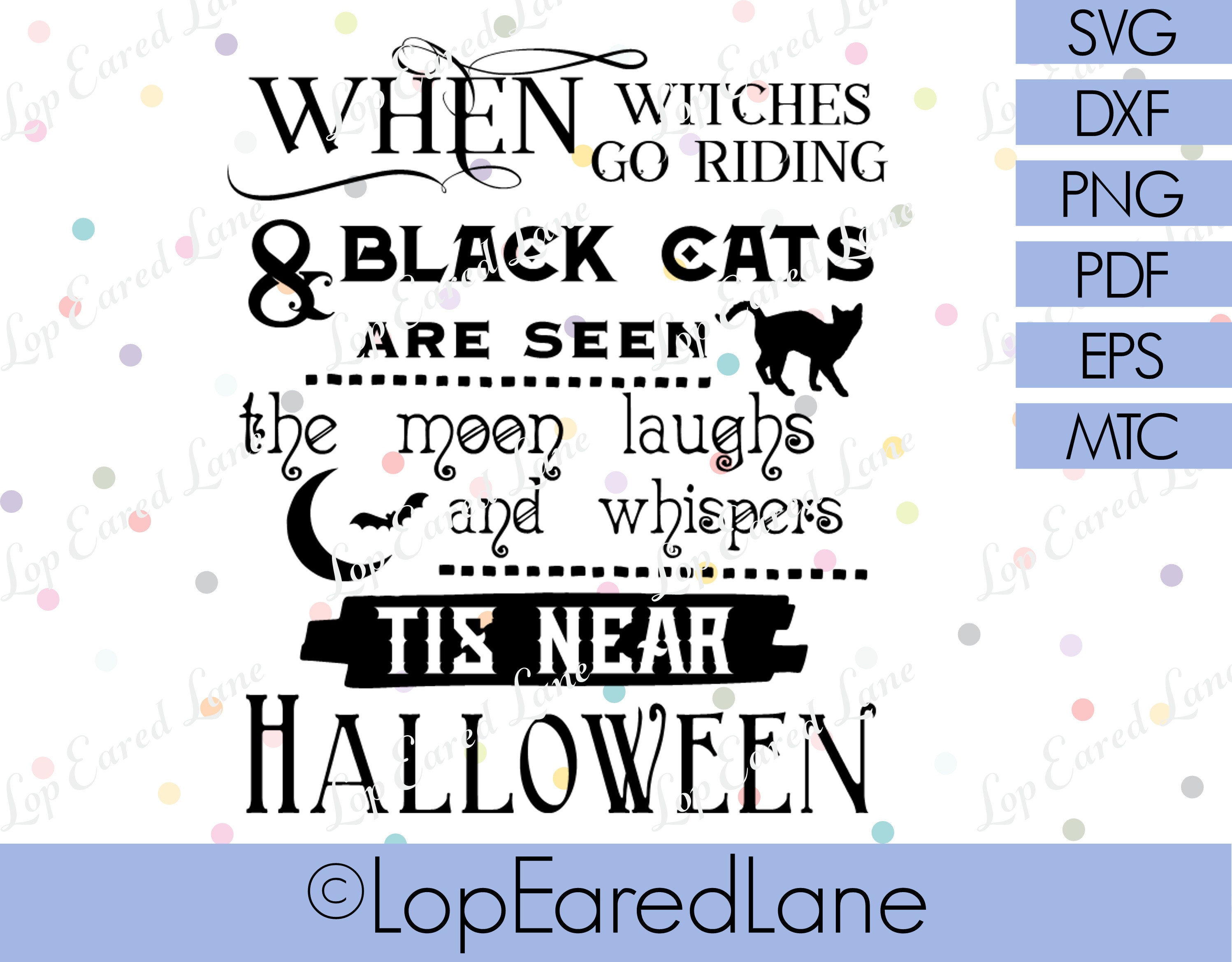 When Witches Go Riding and Black Cats Are Seen SVG Cut File, Cricut ...