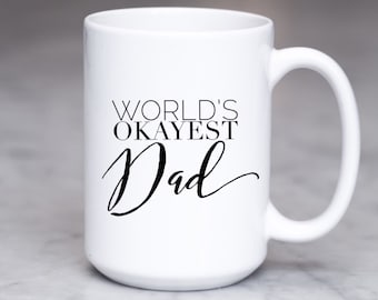 Worlds okayest dad | Etsy