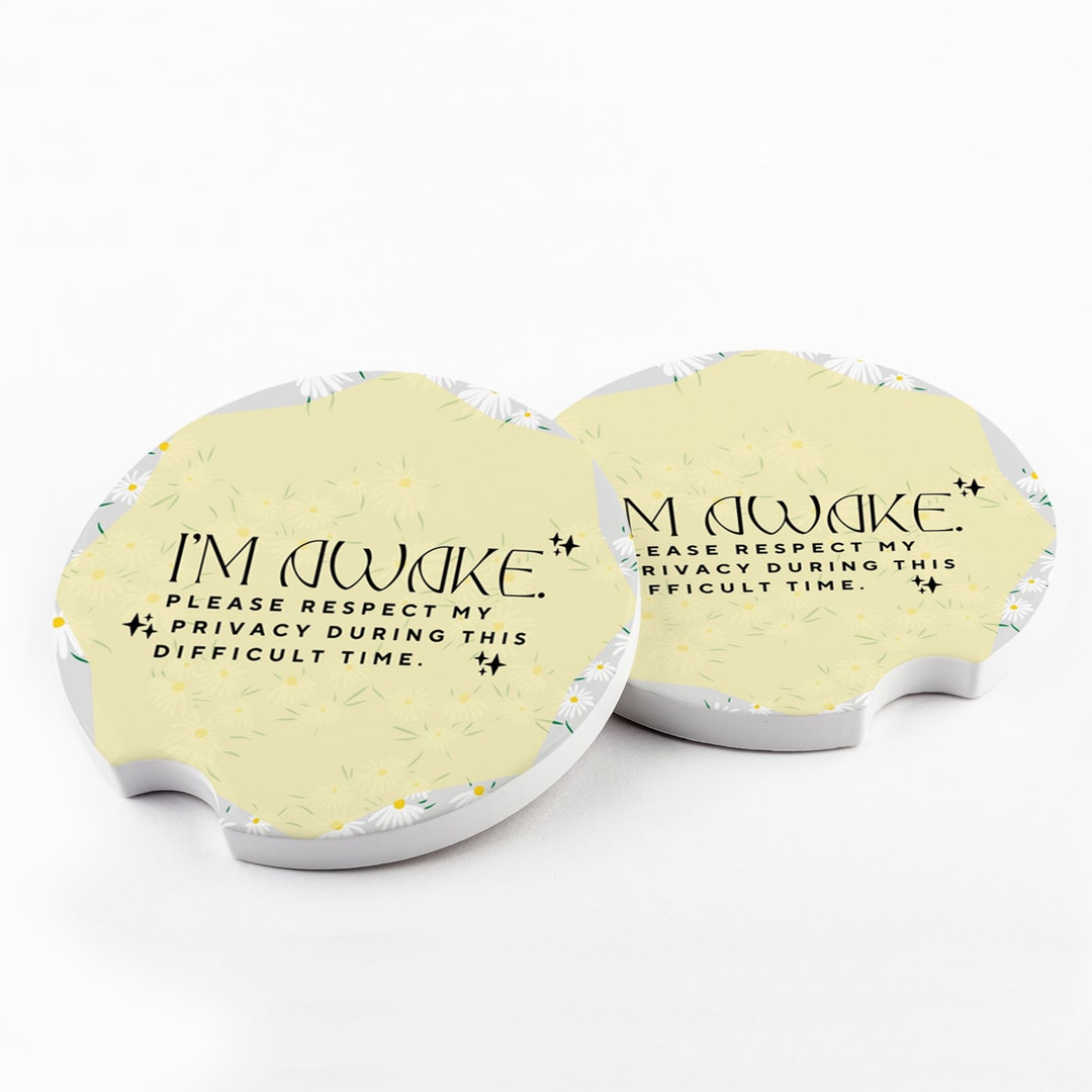 I'm Awake, Funny Introvert Sassy Snarky Car Coasters, Best Friend ...