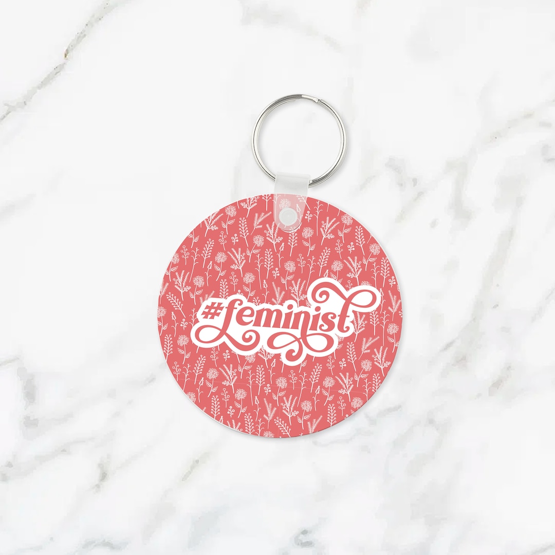 Feminism Feminist feminist Activist Keychains, Best Friend Female ...