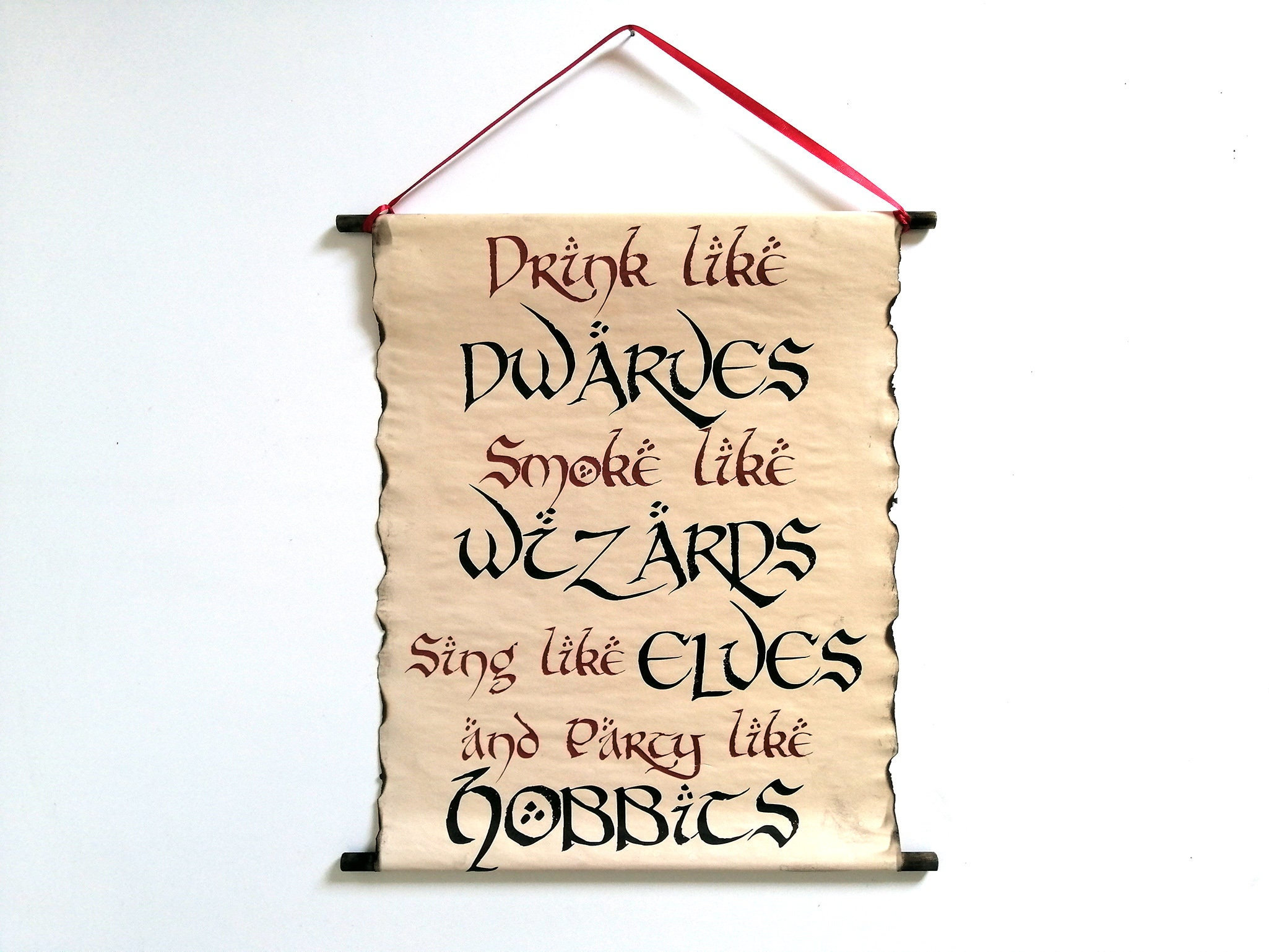 Drink Like Dwarves Smoke Like Wizards Sing Like Elves and - Etsy