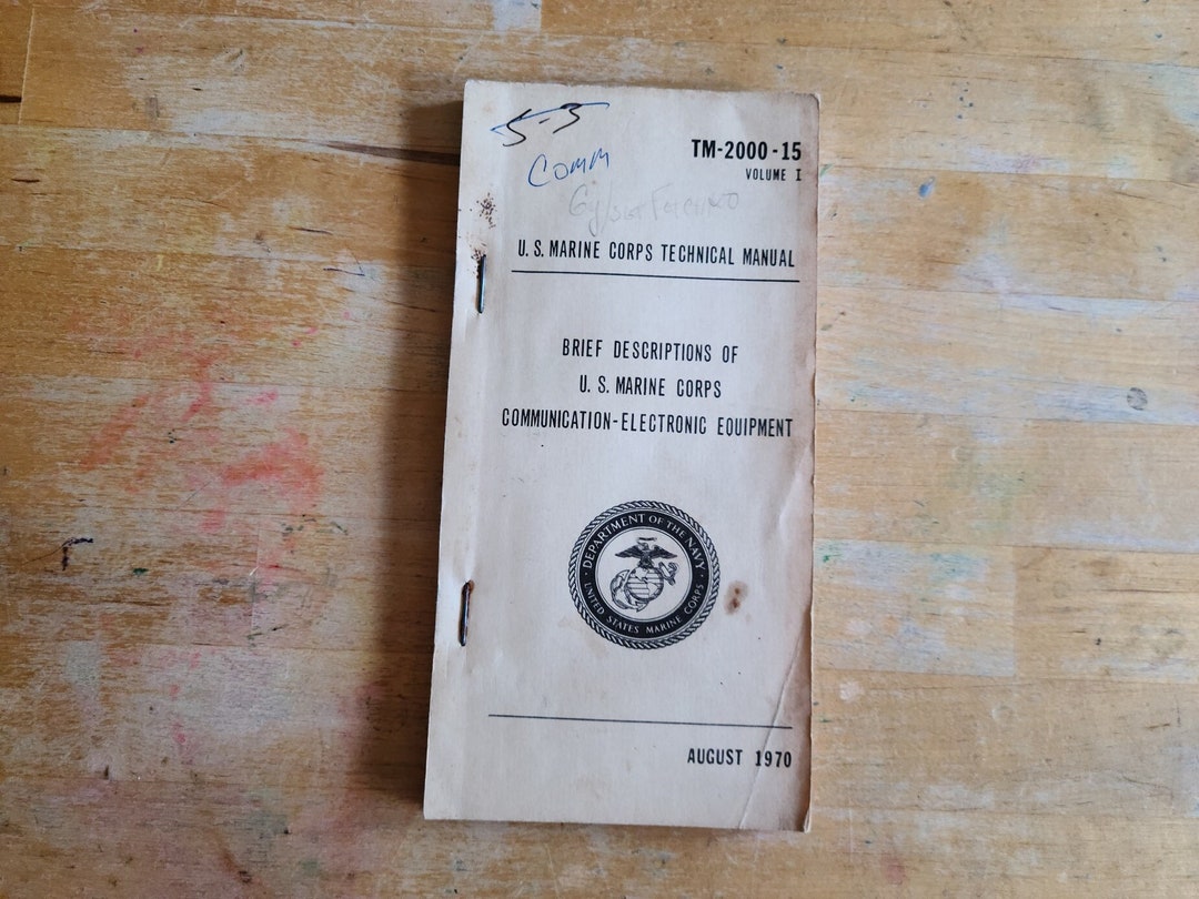 Vintage U.S. Marine Corps Technical Manual - August 1970 ...