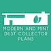 Modern and Mint Dust Collection Plans - Etsy