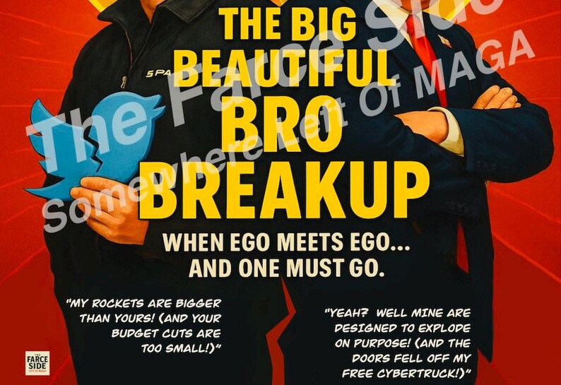 The Big Beautiful Bro Breakup — A Modern Political Satire Digital Print ...
