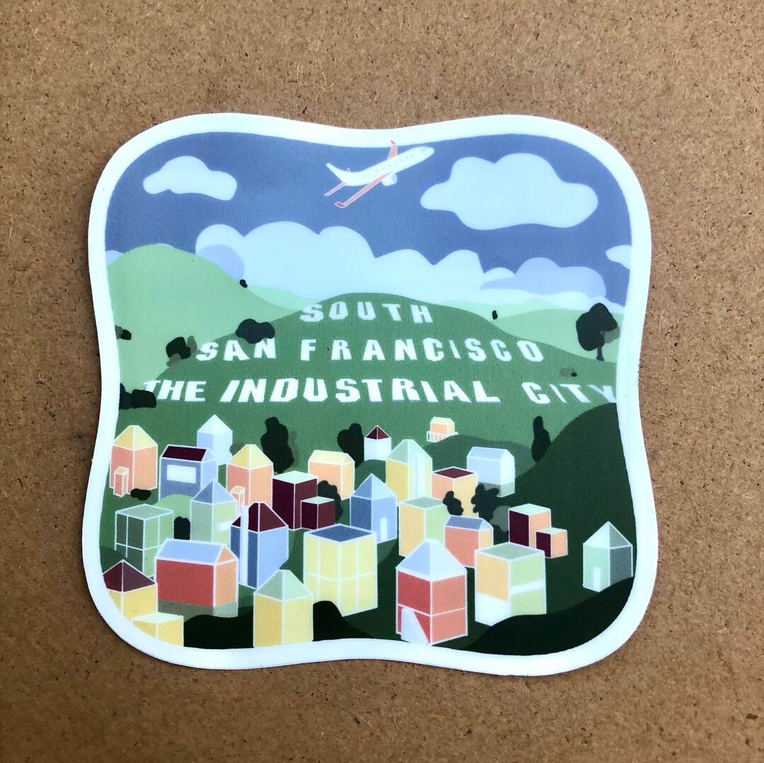 South San Francisco Sign Hill Sticker |||| SF Bay Area California ...