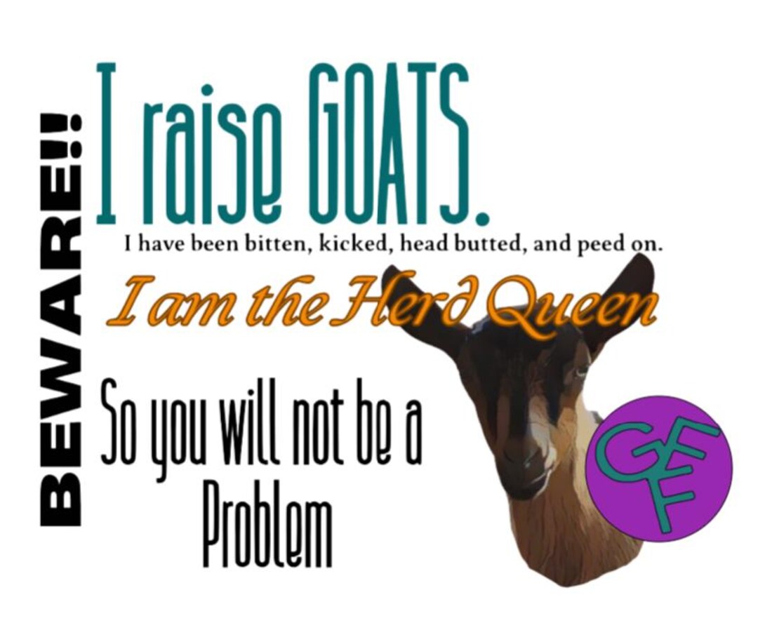 Beware Goat Herd Queen Shirt - Etsy