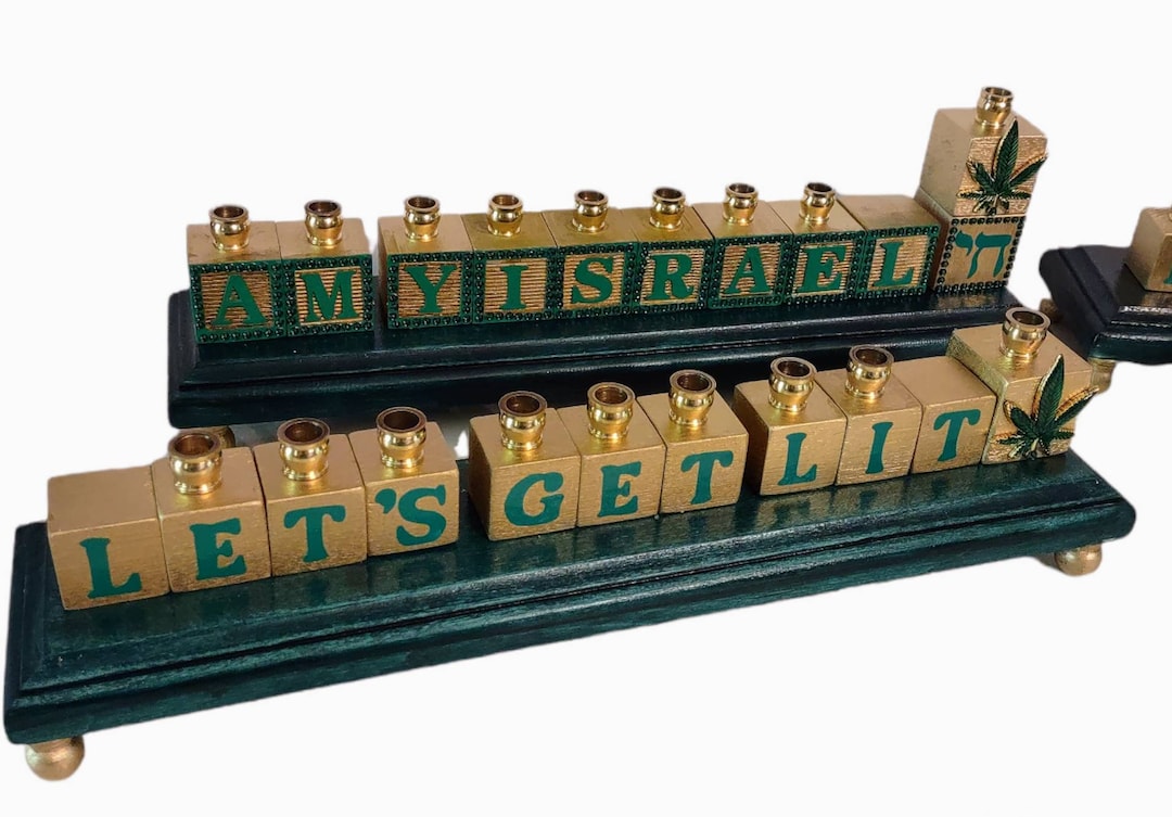 Cannabis Menorah, Let’s Get Chai, Am Yisrael Chai, Let’s Get Lit, Pot ...