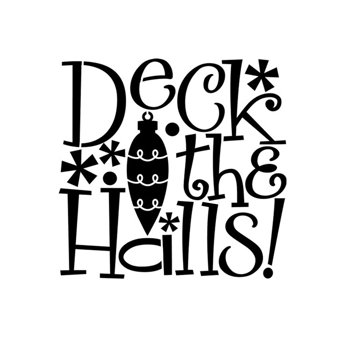 Deck the Halls - 10 Mil Mylar - Reusable Stencil Pattern - Etsy
