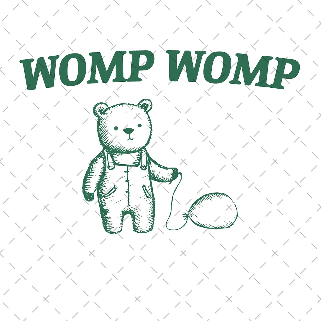 Womp Womp Png, Womp Womp Meme Png, Digital Files, Bear Womp Womp - Etsy