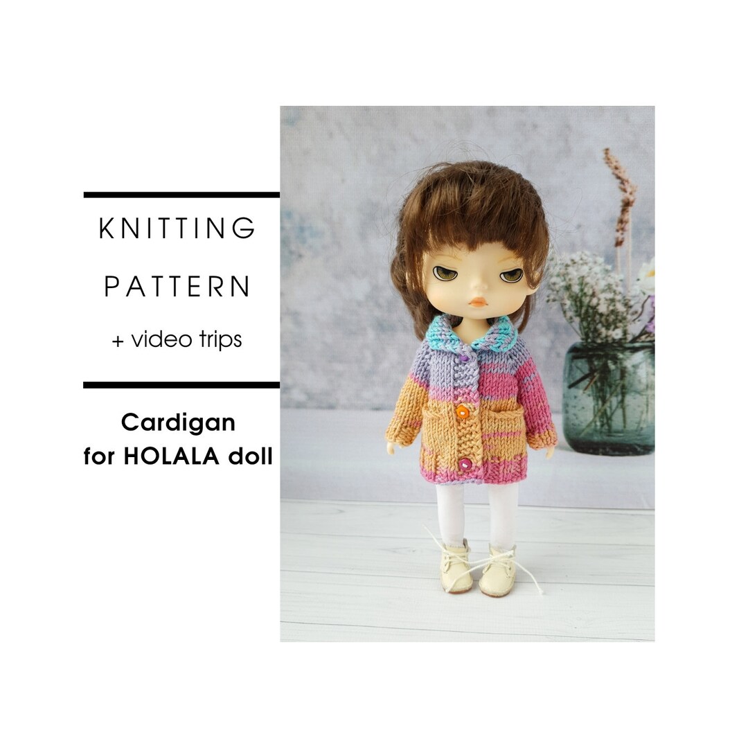 Holala Cardigan Pattern, Holala Doll Clothes Pattern , Holala Tutorial ...