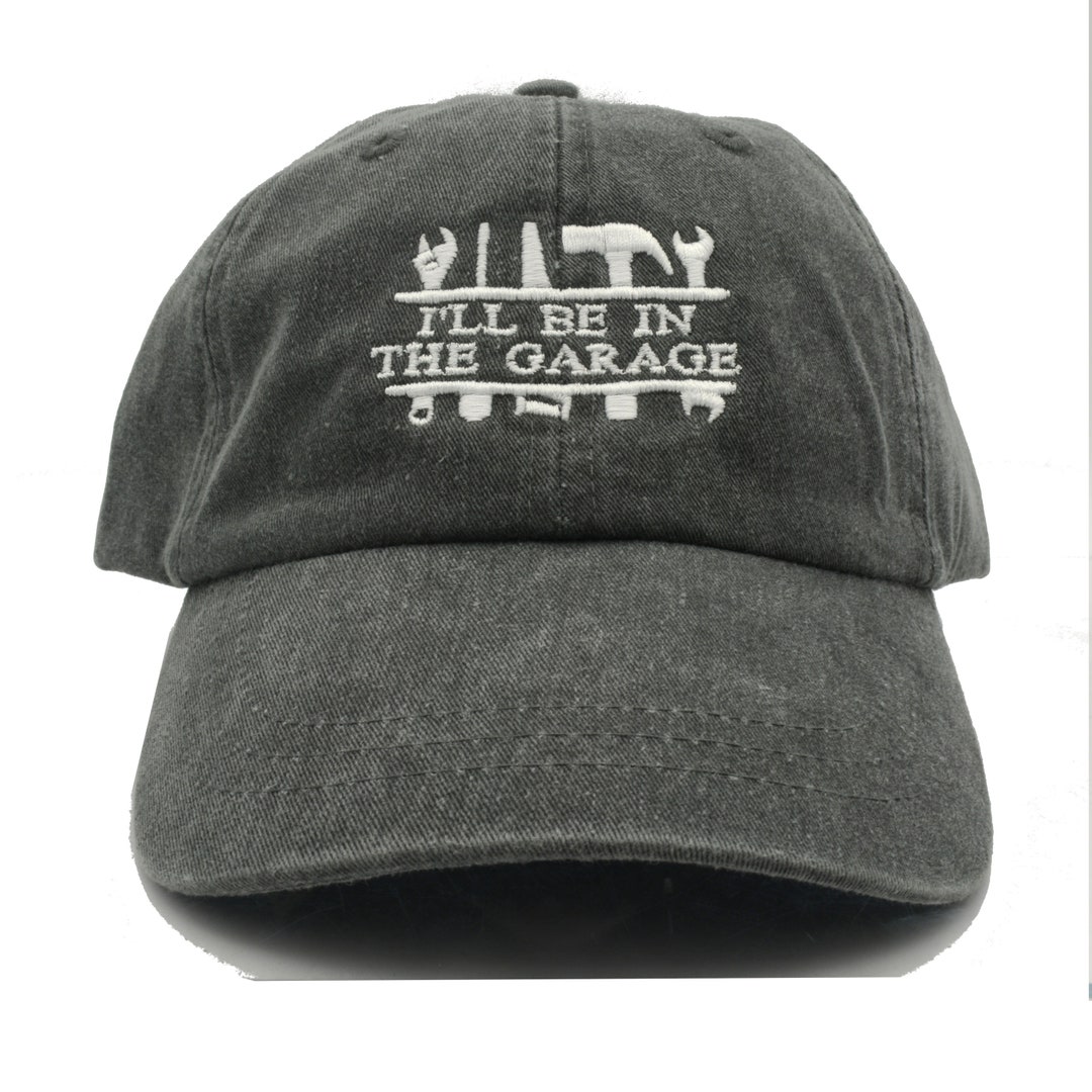I'll Be in the Garage Cap: Funny Mechanic Dad Gift - Etsy