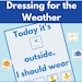Dressing for the Weather Life Skills Activity With Clothing Picture ...