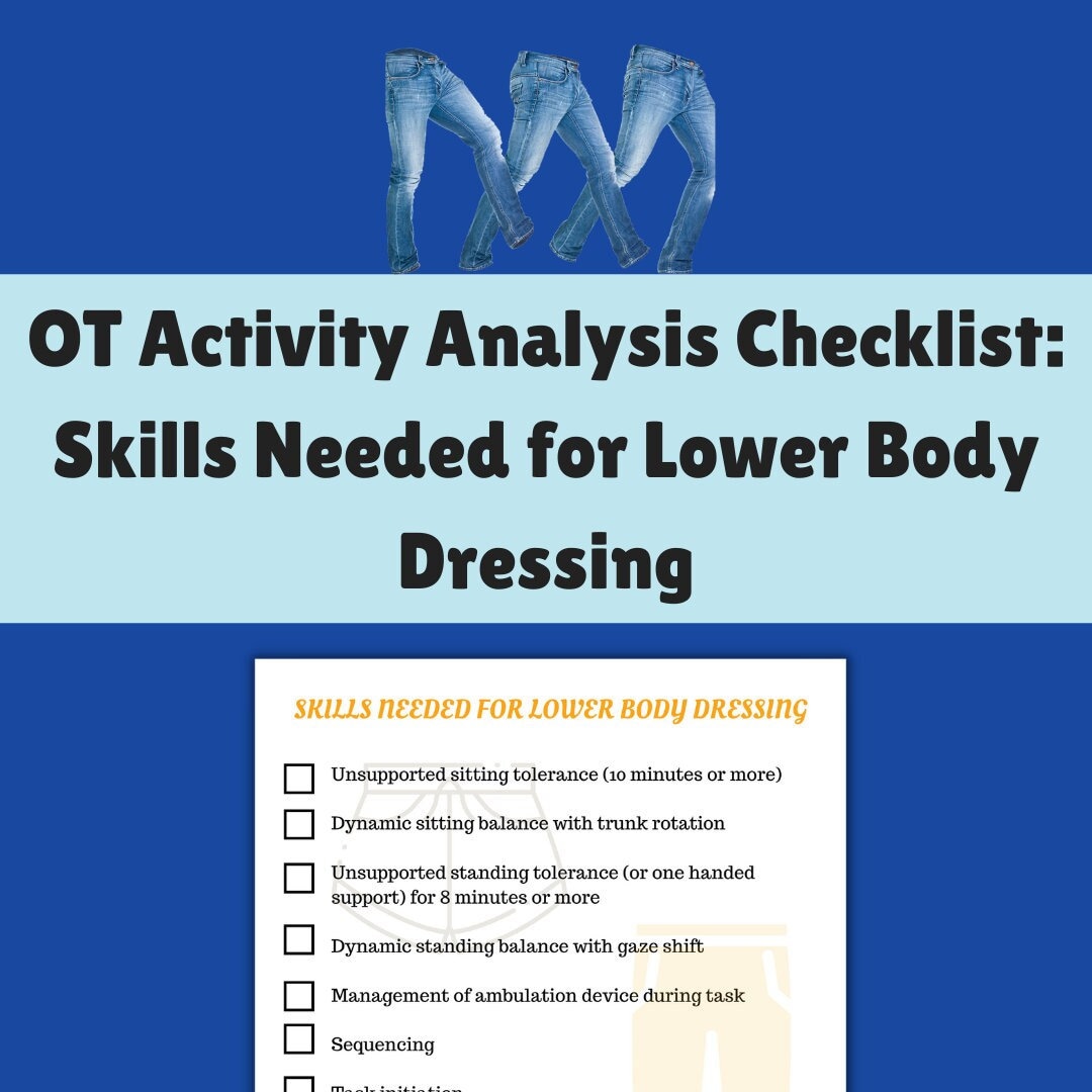 Occupational Therapy Activities For Lower Body Dressing at Nathaniel ...