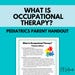 What is Occupational Therapy Parent Handout Pediatric Edition | OT ...