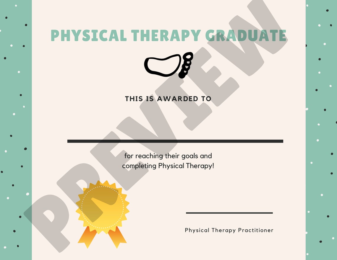 Printable Physical Therapy Graduation Certificate | PT Handouts ...