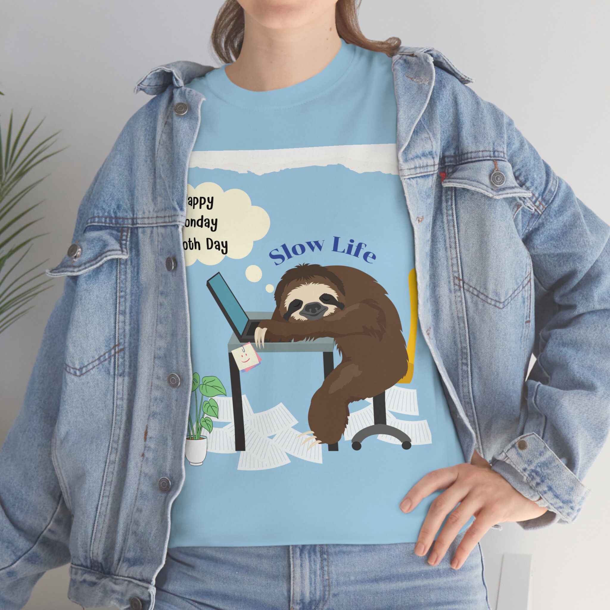 Its Monday, so Take It Easy, Lazy Like a Sloth Monday Tshirt, Take ...