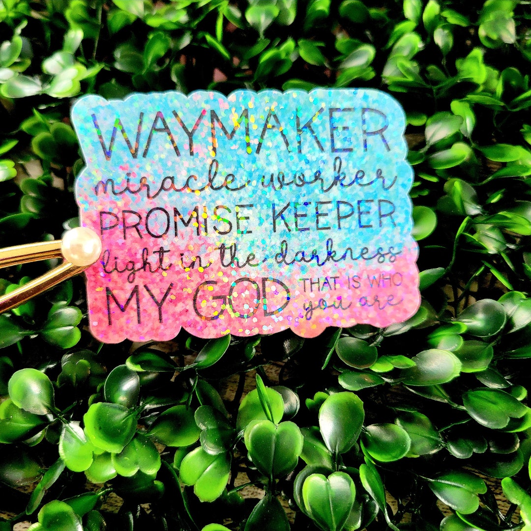 Waymaker Sticker, Waterproof Sticker, Sparkle Sticker - Etsy