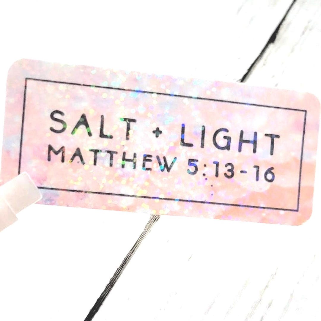 Salt and Light, Matthew 5:13 Vinyl Sticker, Religious Bible Verse ...