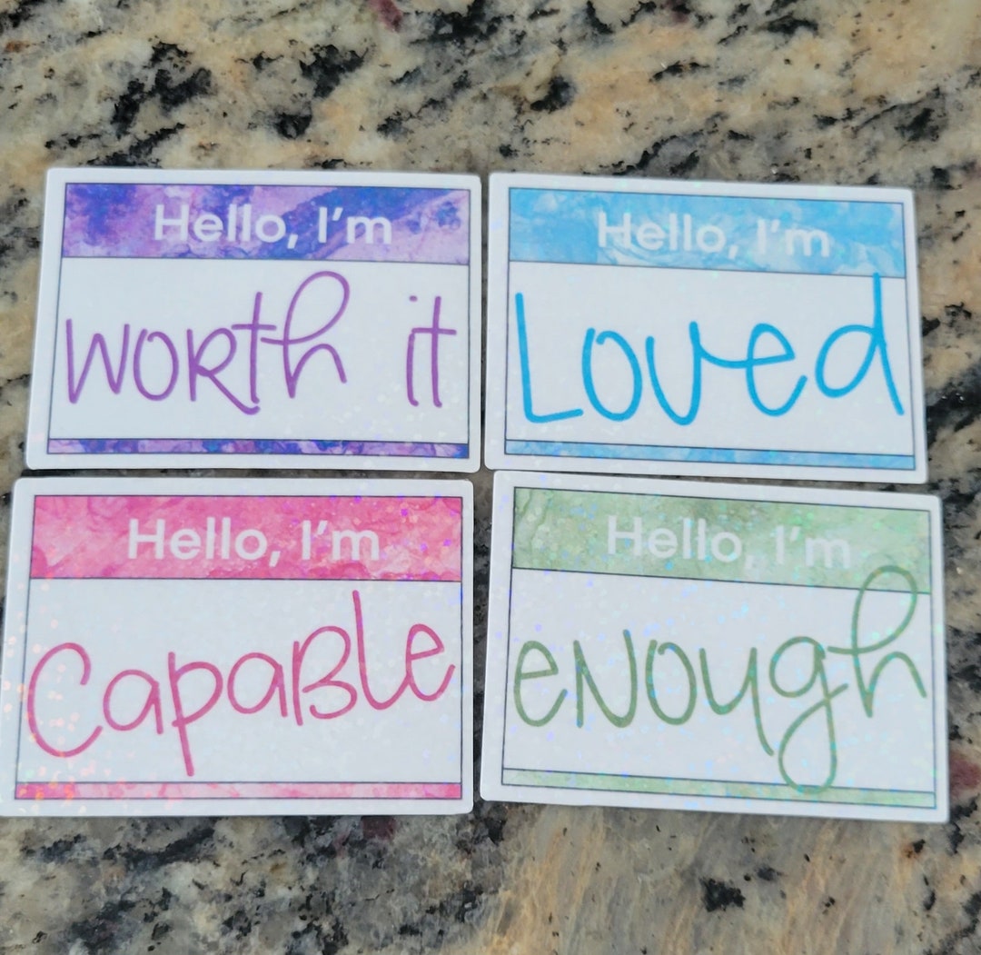 Hello I Am Stickers I Am Capable Loved Worthy Enough - Etsy