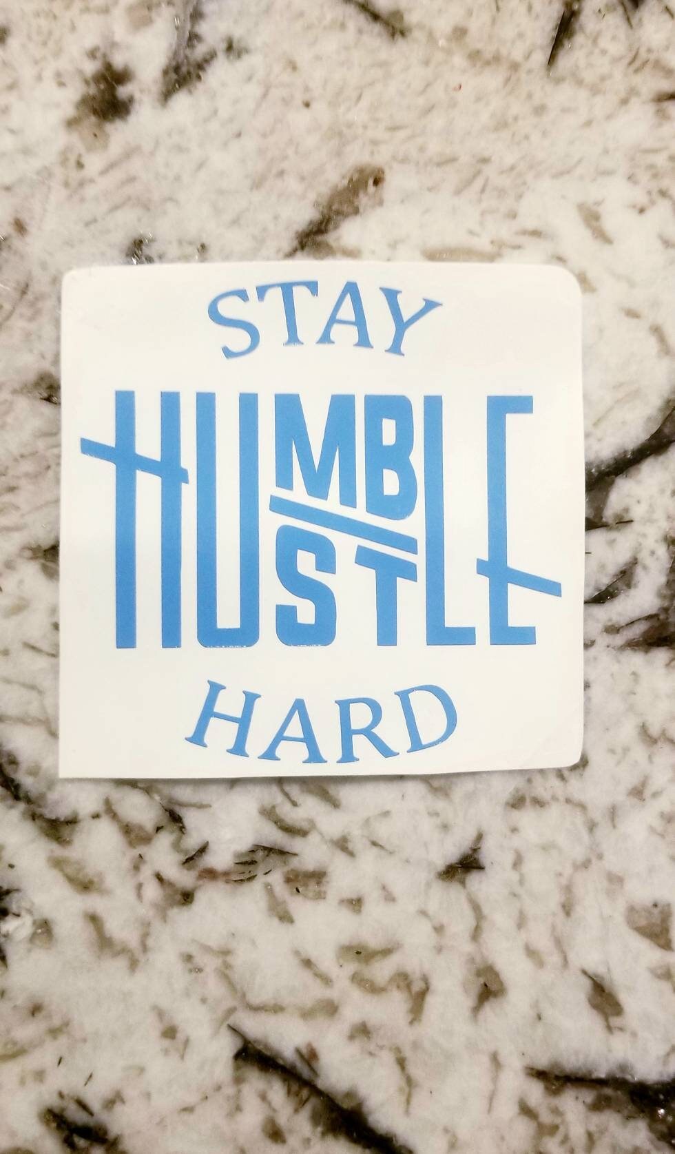 Stay Humble Hustle Hard Decal Inspirational Decal | Etsy