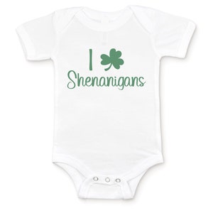 I Love Shenanigans Bodysuit, St Patricks Day Baby Outfit, March Baby ...