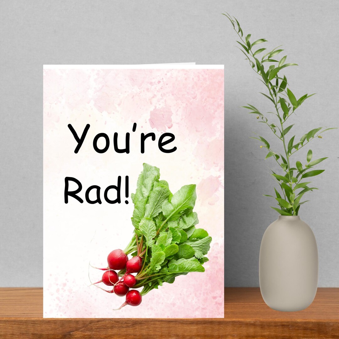 You’re Rad Greeting Card, Radish Pun, Vegetable Card, Valentine's Day ...