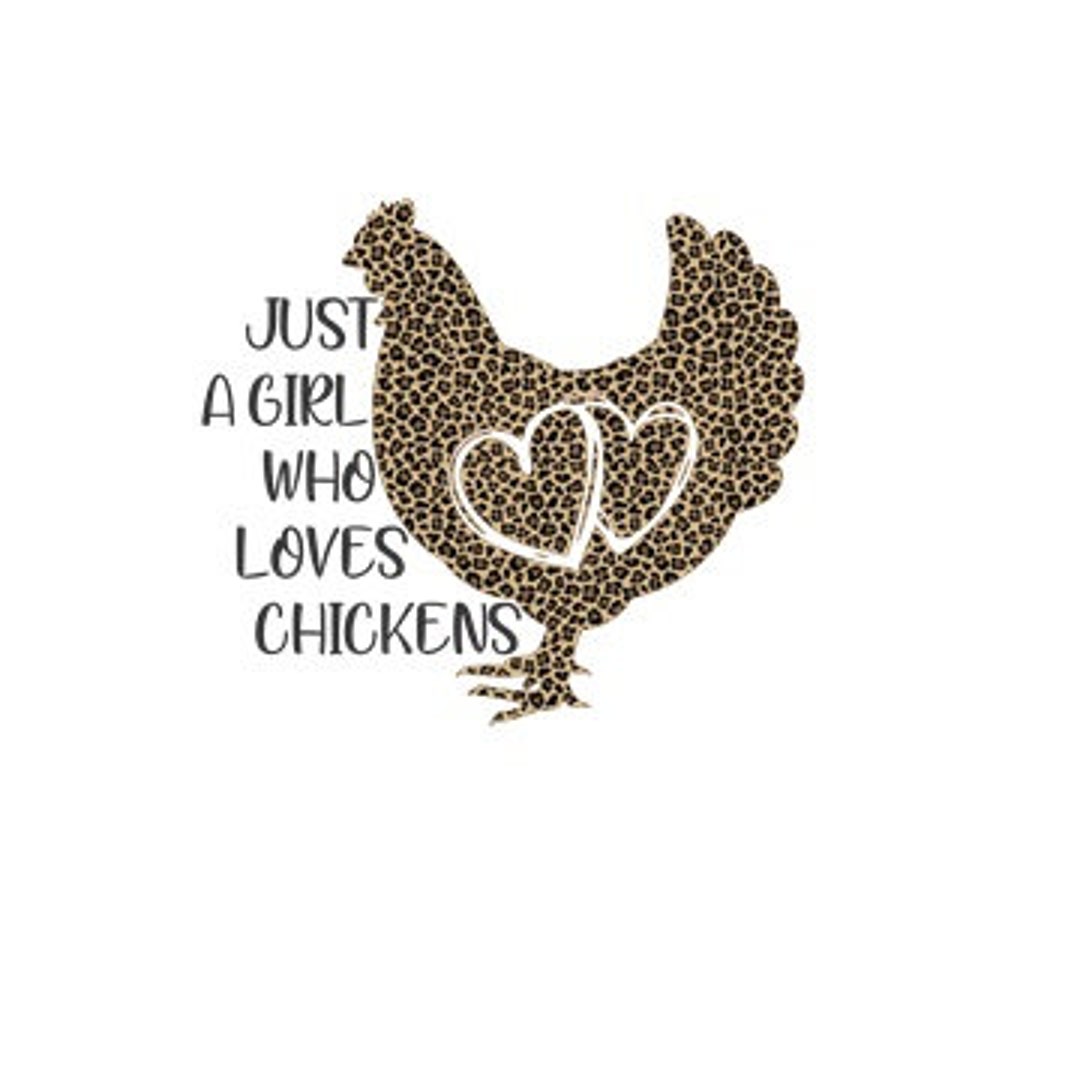 Just a Girl Who Loves Chickens PNG Design - Etsy