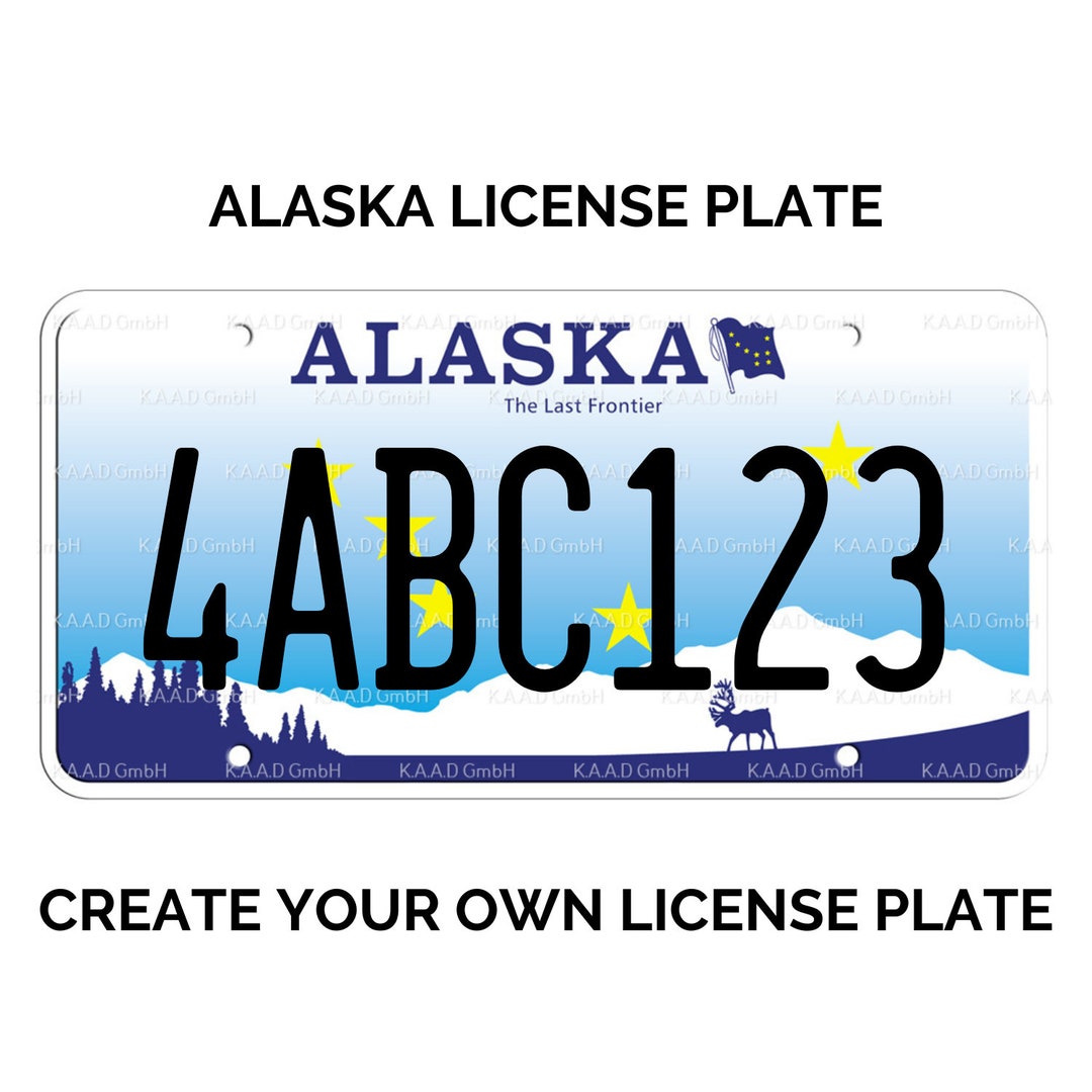 Custom Alaska License Plate / Replica Alaska License Plate / Alaska ...