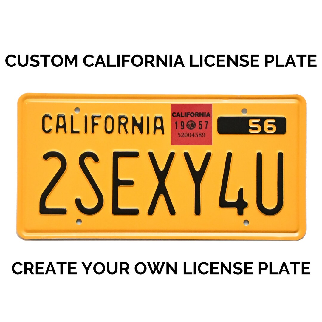 Custom 1957 California License Plate / Replica 1957 California License ...