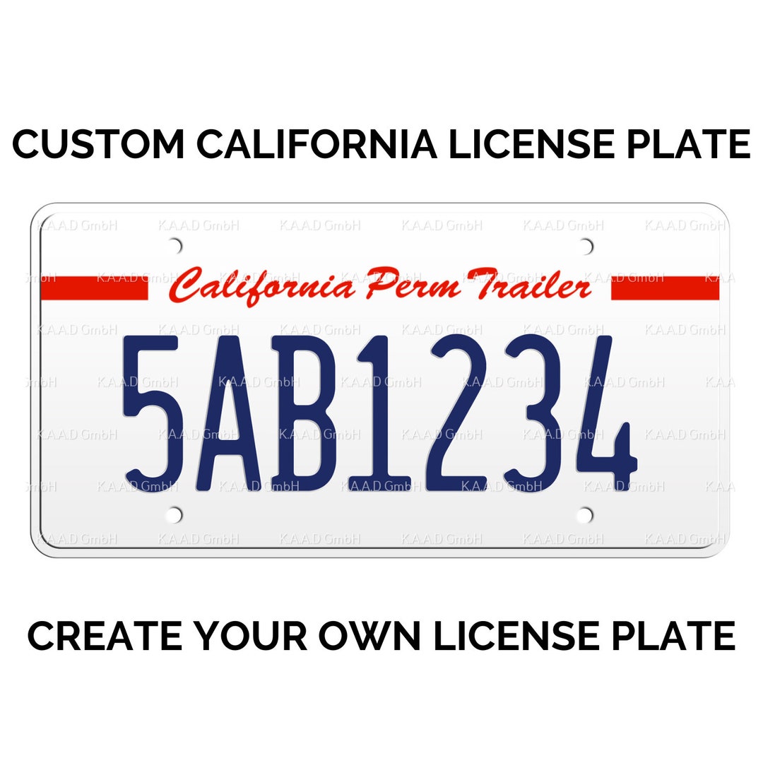 Custom California License Plate / Replica California License Plate ...