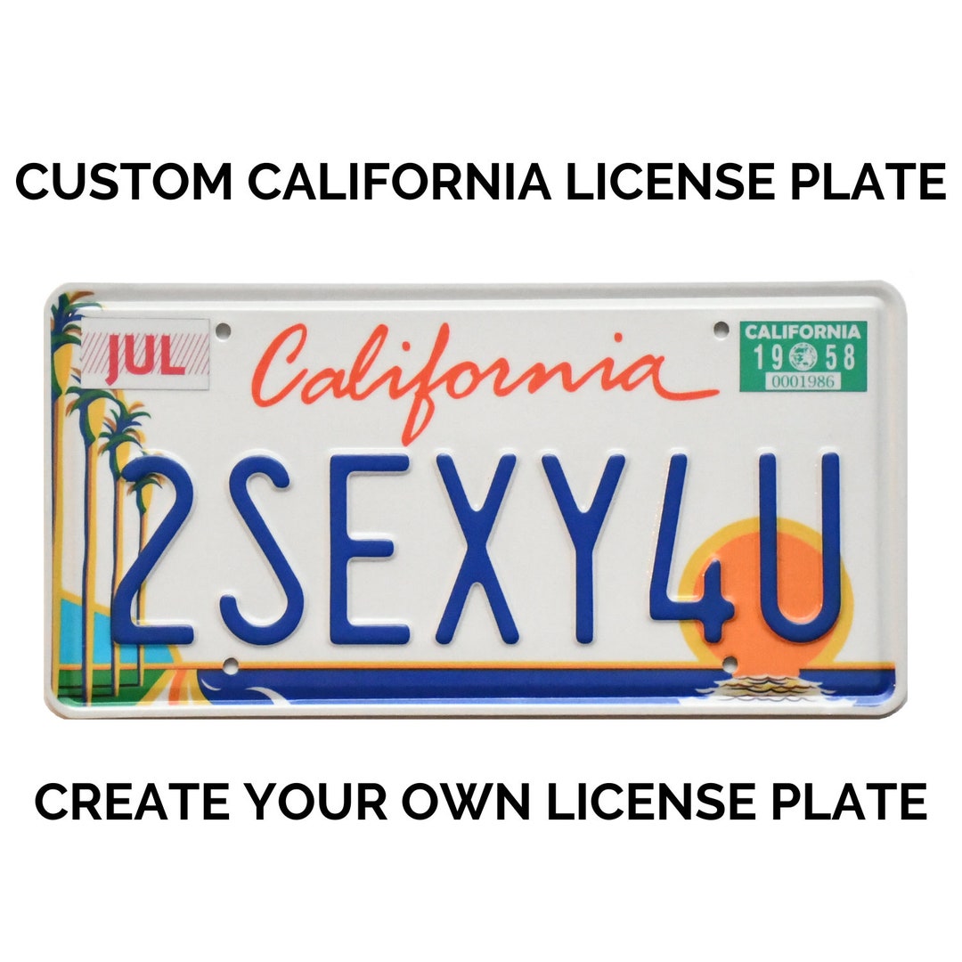 Custom California License Plate / Replica California License Plate ...