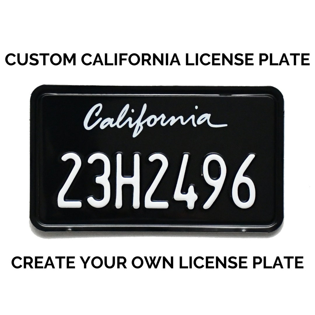 Custom Motorcycle California License Plate With YOUR TEXT ...
