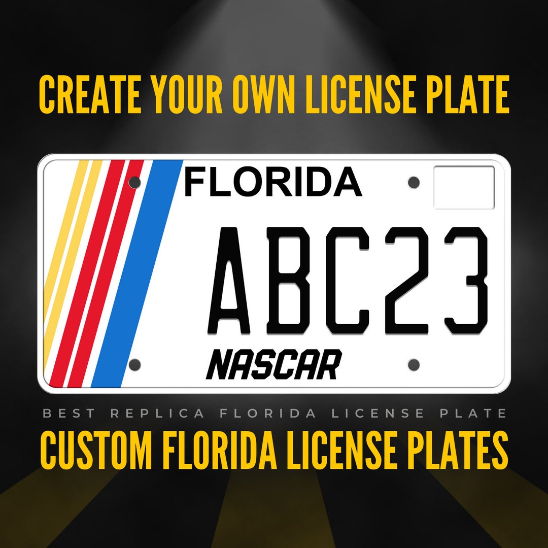 Custom Florida License Plate / NASCAR Florida License Plate With YOUR ...