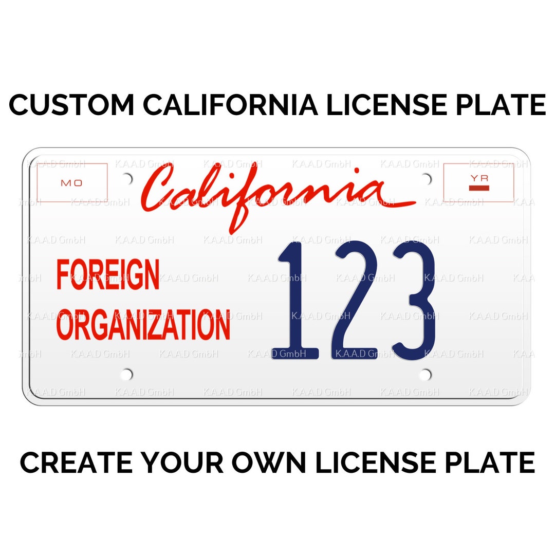 Custom California License Plate / Replica California License Plate ...