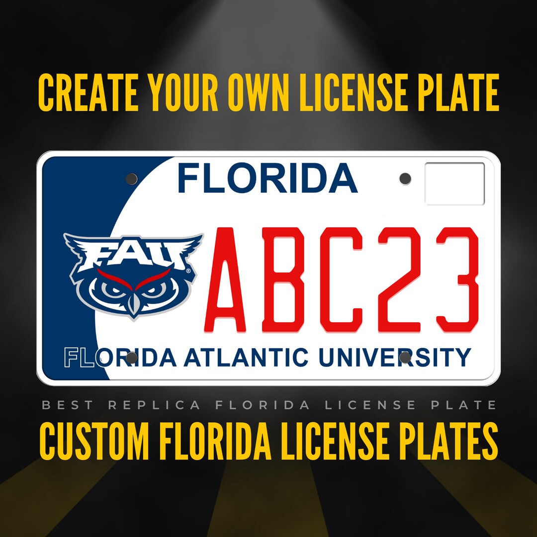 Custom Florida License Plate / Florida Atlantic University Florida ...
