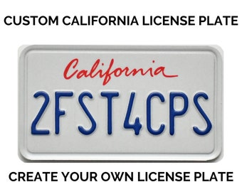 Custom California License Plate / Replica California License Plate Dmv ...