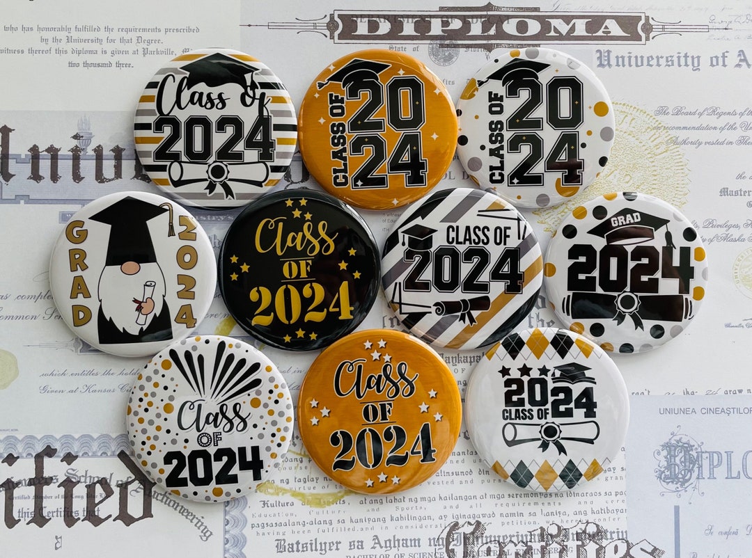 Graduation 2024 Set of 10 2.25, 1.75 Metal Pin Back Buttons Class of ...