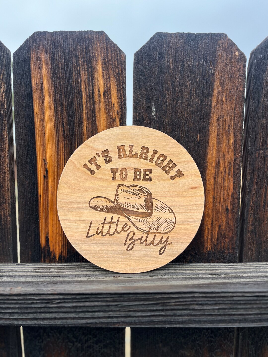 Wood Baby Sign // Its Alright to Be Little Bitty // Alan Jackson ...