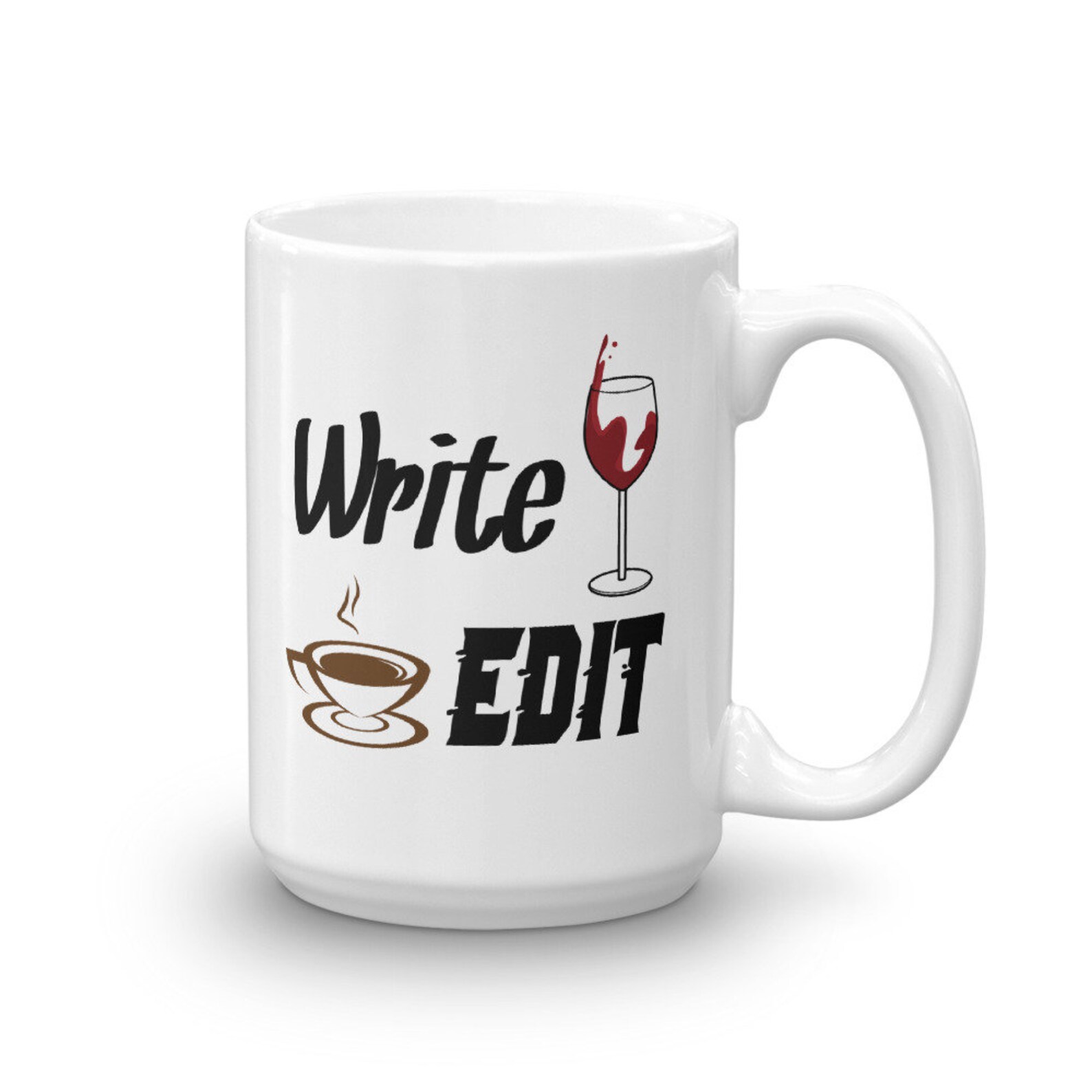 Writer Mug Funny Writer Gift Idea Write Drunk Edit Sober Coffee Mug ...