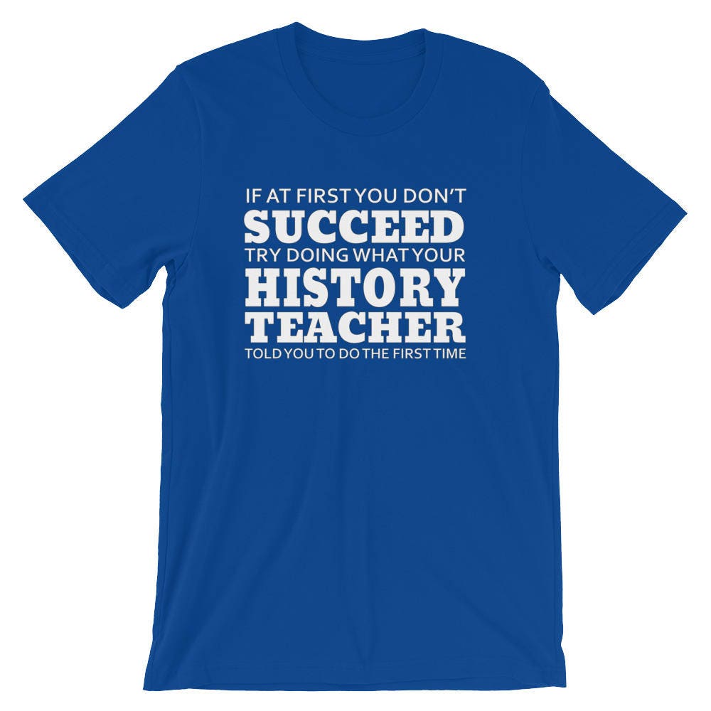 Funny History Teacher T-shirt, World History Teacher Shirt, History ...