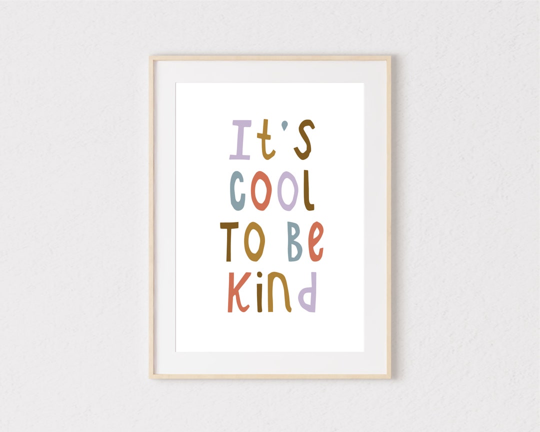 Cool to Be Kind Art Print Kids Art Print Nursery Decor Unique Gifts ...