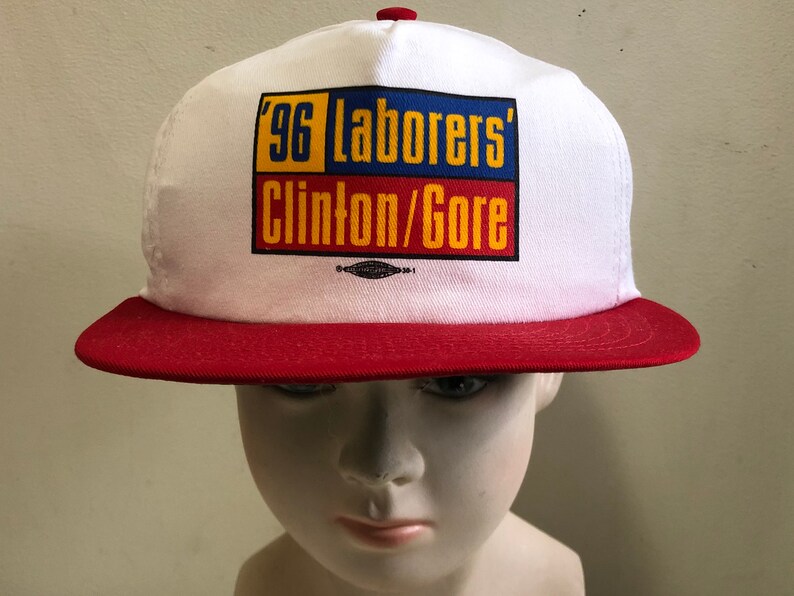 1996 Bill Clinton Campaign Hat; ‘96 Laborers’ Clinton/ Gore NEW Vintage ...