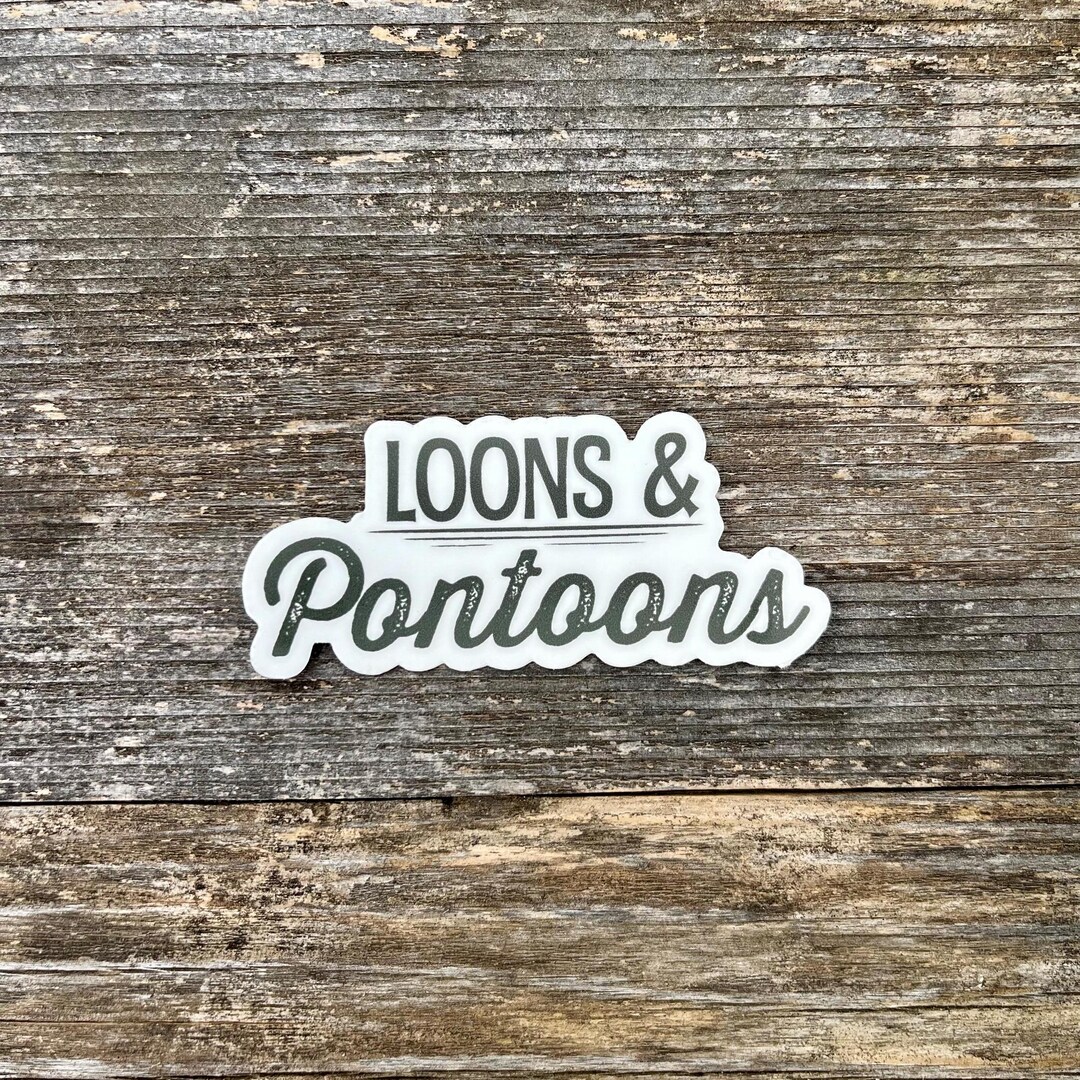 Loons & Pontoons Sticker | Loons Sticker | Boat Sticker | Lake Life ...